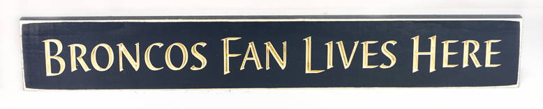 Broncos Fan Lives Here – 2′ Sign–Blue - Athena Posters