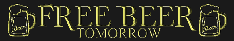 Free Beer Tomorrow – 2′ Sign–Black - Athena Posters